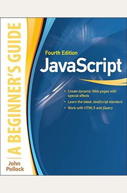 Buy Javascript: A Beginner's Guide, Fourth Edition Book By: John C Pollock