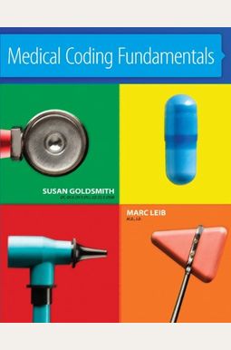 Buy Medical Coding Fundamentals Book By: Susan Goldsmith