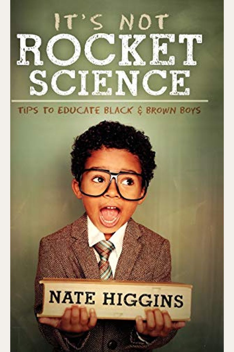 Buy It's Not Rocket Science Book By: Nate Higgins Buy It's Not Rocket Science Book By: Nate Higgins