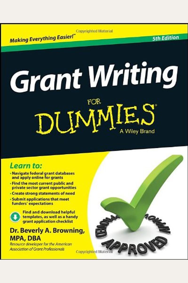 Buy Grant Writing For Dummies, 5th Edition Book By: Beverly A Browning Buy Grant Writing For Dummies, 5th Edition Book By: Beverly A Browning