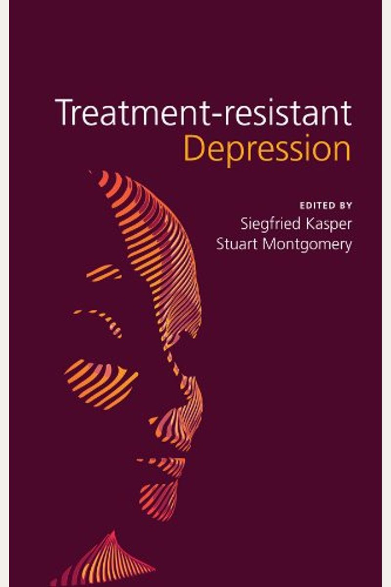 Buy Treatment-Resistant Depression Book By: Stuart A Montgomery