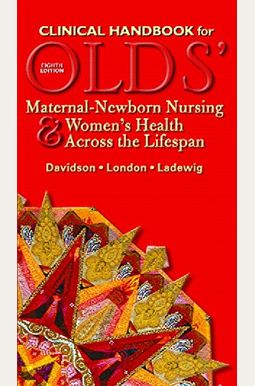 Buy Olds' Maternal-Newborn Nursing & Womens Health Across The Lifespan ...