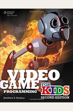 Buy Video Game Programming For Kids Book By: Jonathan Harbour