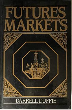 Buy Futures Markets Book By: Darrell Duffie