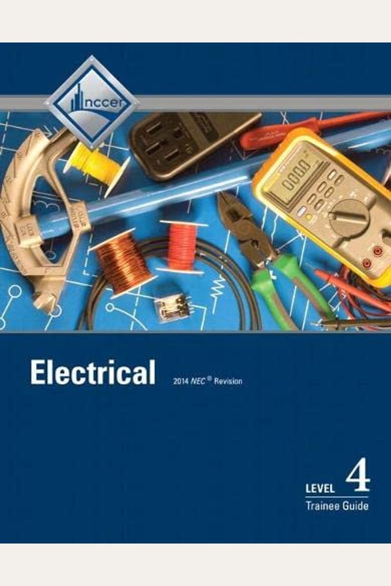 Buy Electrical: Trainee Guide Book By: Nccer
