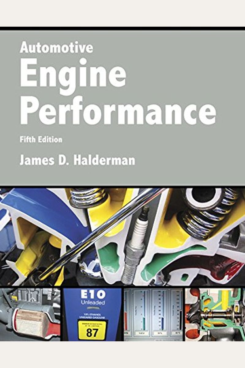 Buy Automotive Engine Performance Book By: James Halderman