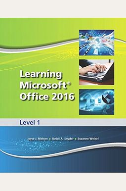 Buy Learning Microsoft Office 2016 Level 1 -- National -- Cte/School Book By: Emergent Learning