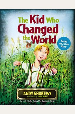 Buy The Kid Who Changed The World Book By: Andy Andrews