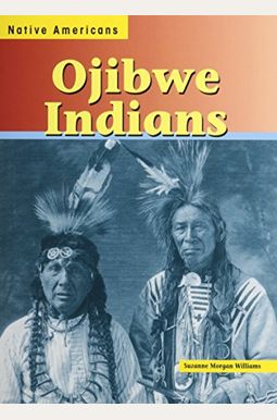 Buy Ojibwe Indians Book By: Suzanne Williams