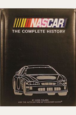 Buy Nascar: The Complete History Book By: Greg Fielden