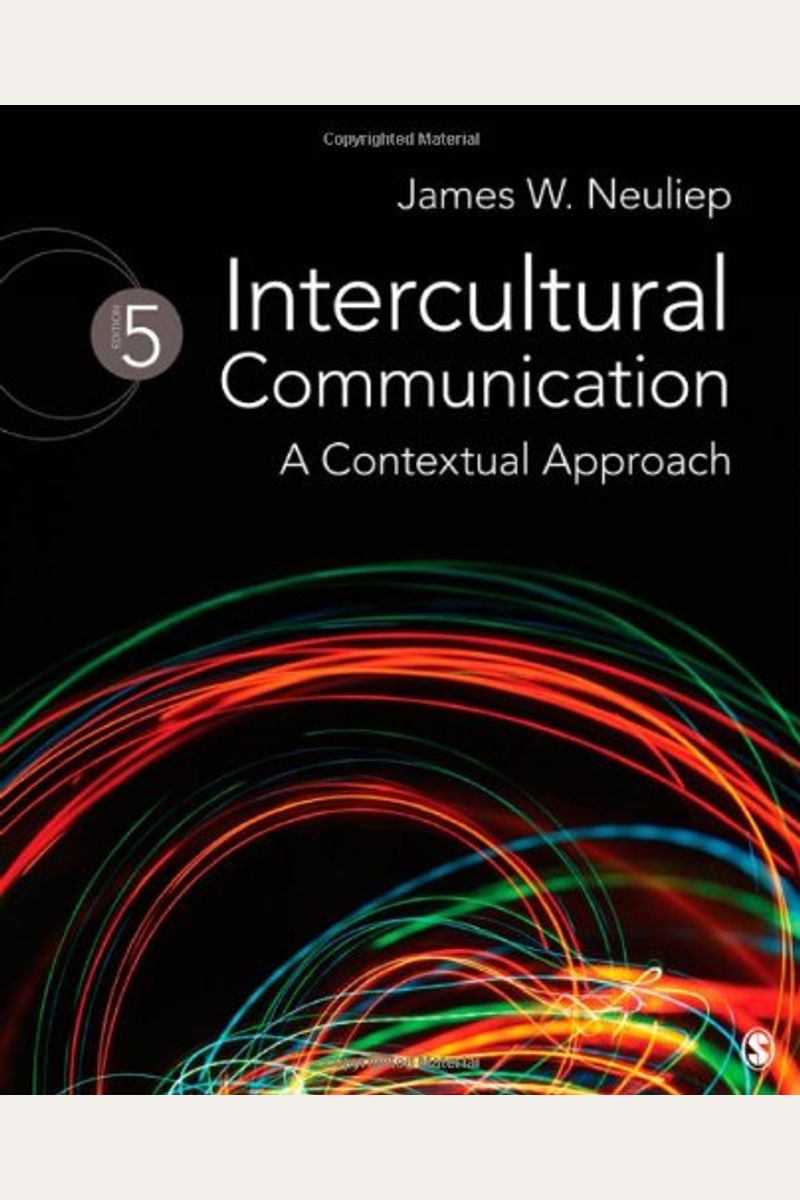 Buy Intercultural Communication A Contextual Approach Book By James W