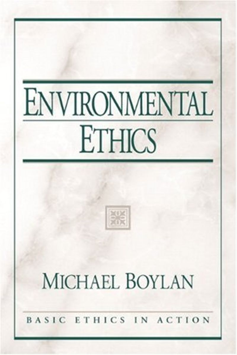 Buy Environmental Ethics Book By: Michael Boylan