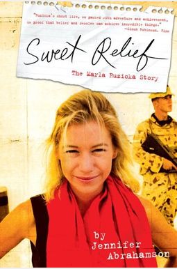 Buy Sweet Relief: The Marla Ruzicka Story Book By: John L Jr