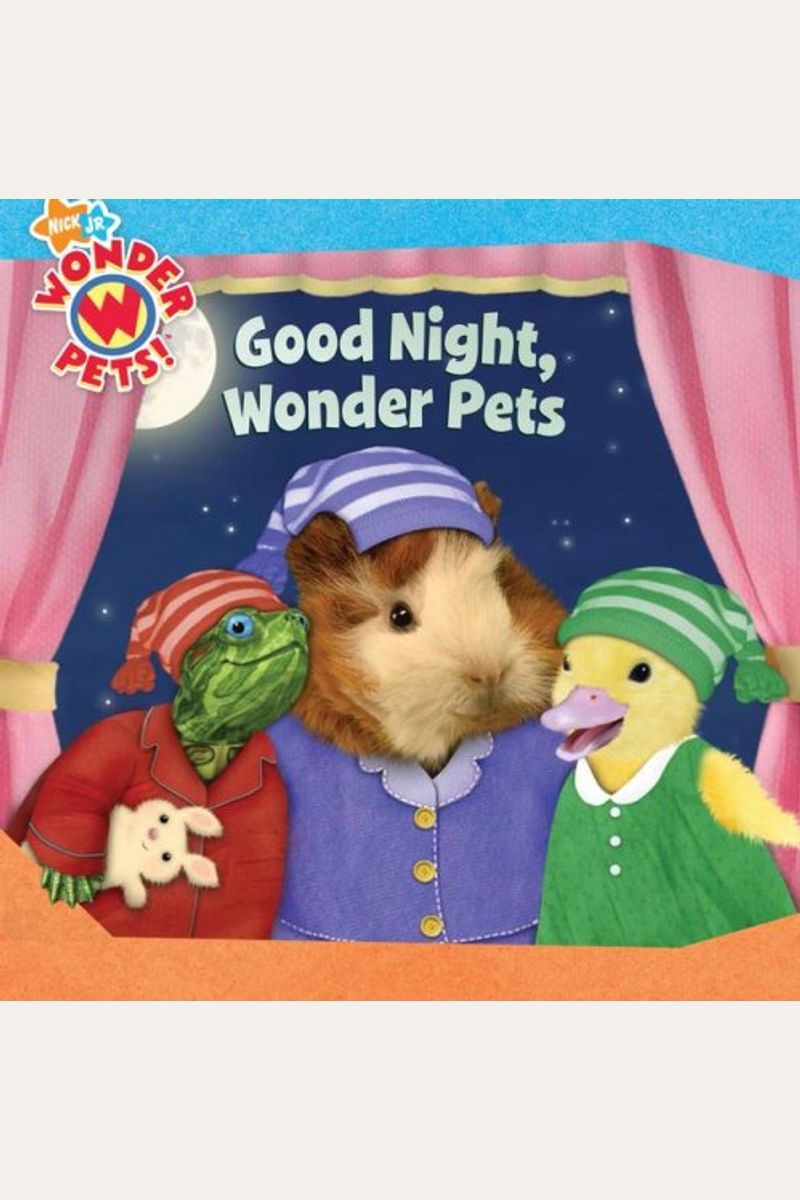 Buy Good Night, Wonder Pets! Book By: Josh Selig