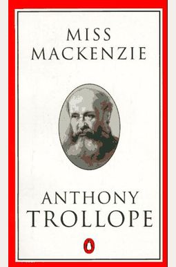 Buy Miss Mackenzie Book By: Anthony Trollope