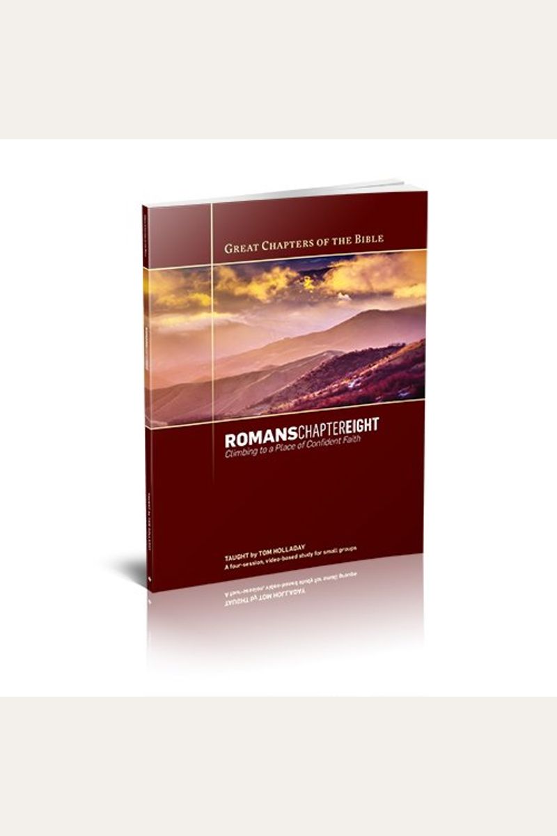 Buy Great Chapters Of The Bible Romans 8 Study Guide Book By Tom Buy Great Chapters Of The Bible Romans 8 Study Guide Book By Tom