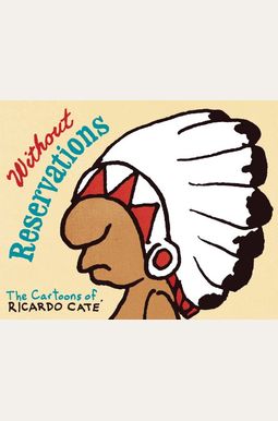 Buy Without Reservations: The Cartoons Of Ricardo Cate Book By: Ricardo ...