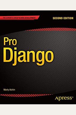 Buy Pro Django Book By: Marty Alchin