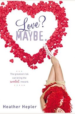 Buy Love? Maybe. Book By: Heather Hepler