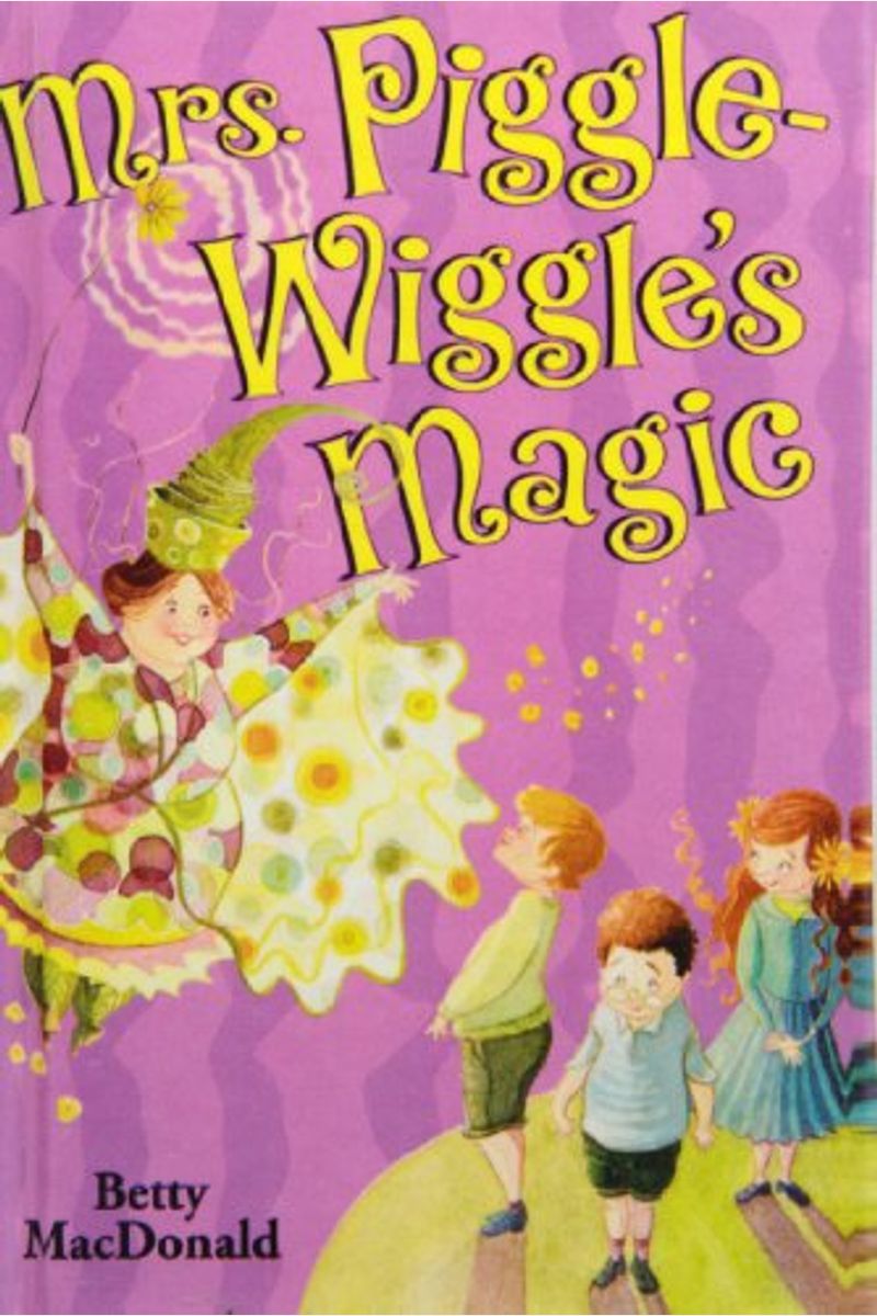 Buy Mrs. Piggle-Wiggle's Magic Book By: Anderson Poul