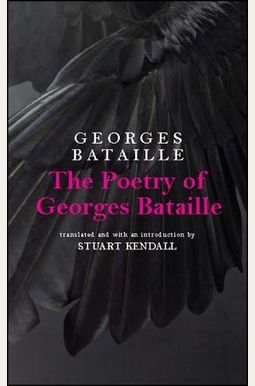 Buy The Poetry Of Georges Bataille Book By: Georges Bataille
