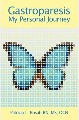 Buy Gastroparesis: My Personal Journey Book By: Ocn Rosati