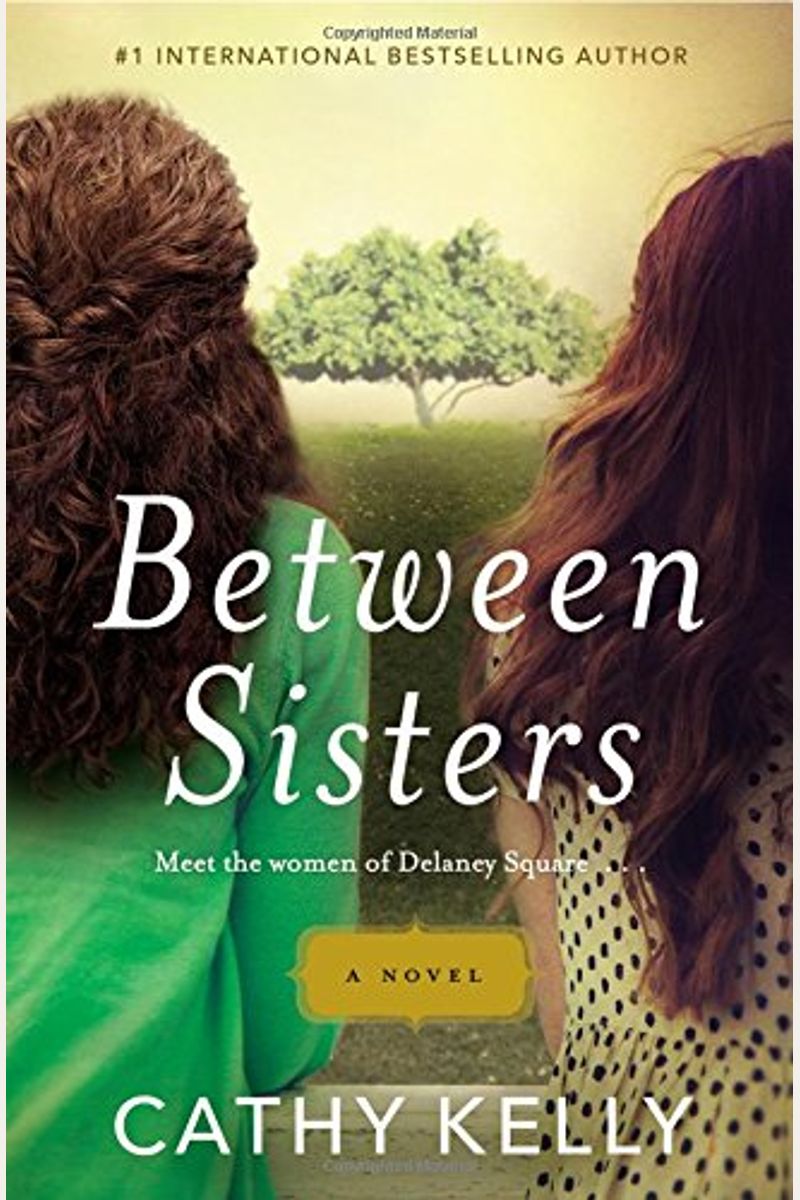 Buy Between Sisters Book By: Cathy Kelly