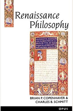 Buy Renaissance Philosophy Book By: Brian P Copenhaver