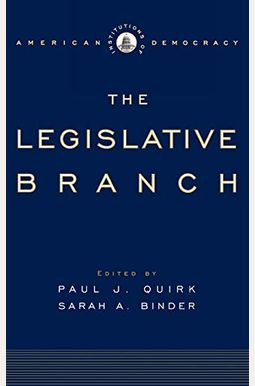 Buy The Legislative Branch Book By: Paul J Quirk