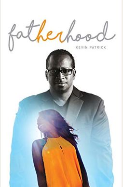 Buy Fatherhood Book By: Kevin Patrick