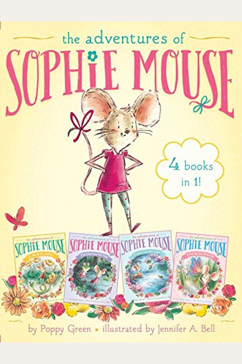 Buy The Adventures Of Sophie Mouse 4 Books In 1!: A New Friend; The ...