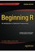 Buy Beginning R: An Introduction To Statistical Programming Book By ...