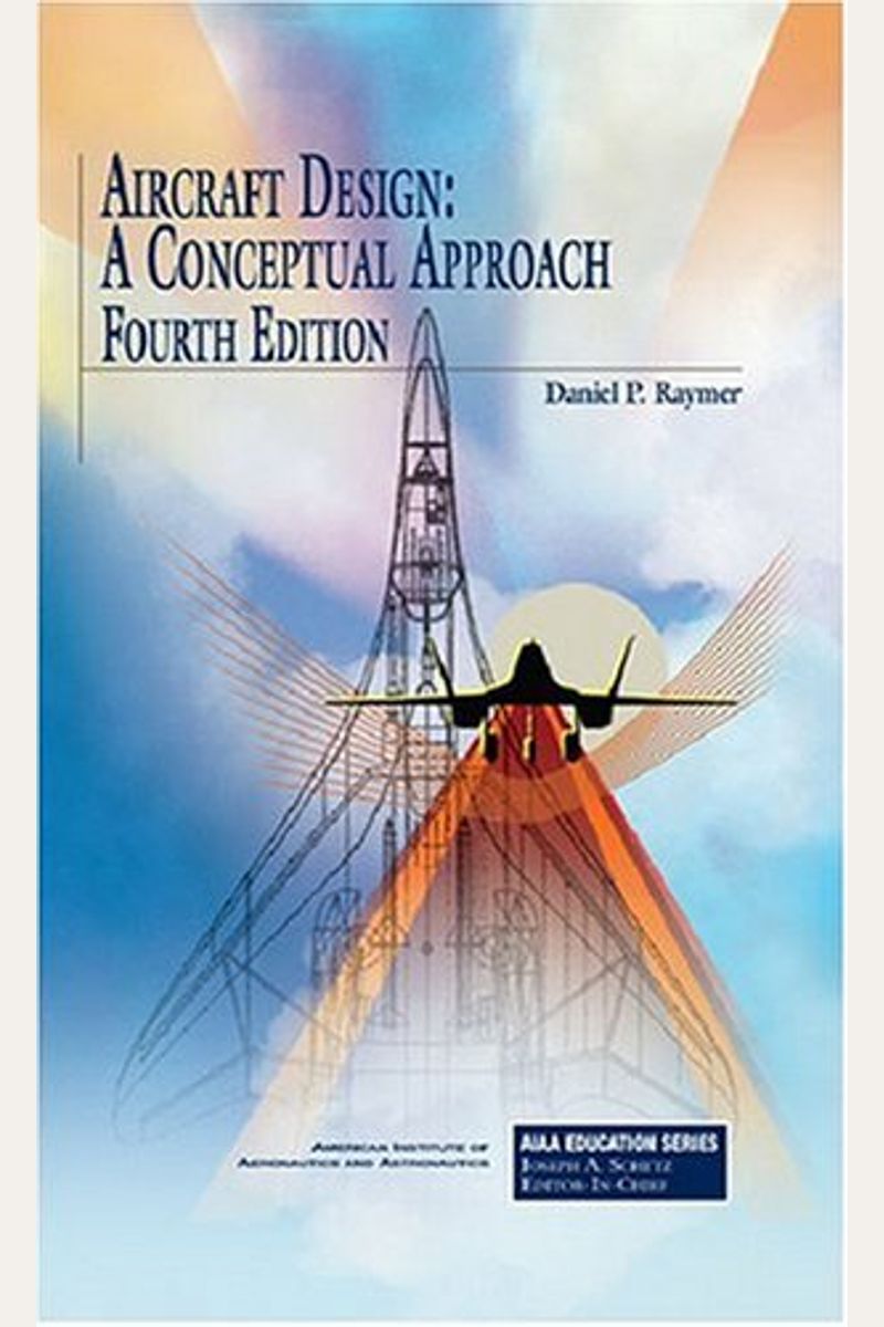 Buy Aircraft Design: A Conceptual Approach And Rds-Student: Software ... Buy Aircraft Design: A Conceptual Approach And Rds-Student: Software ...