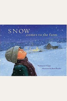 Buy Snow Comes To The Farm Book By: Nathaniel Tripp
