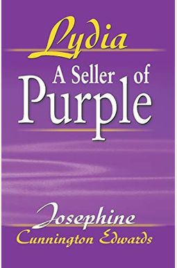 Buy Lydia, A Seller Of Purple Book By: Josephine C Edwards
