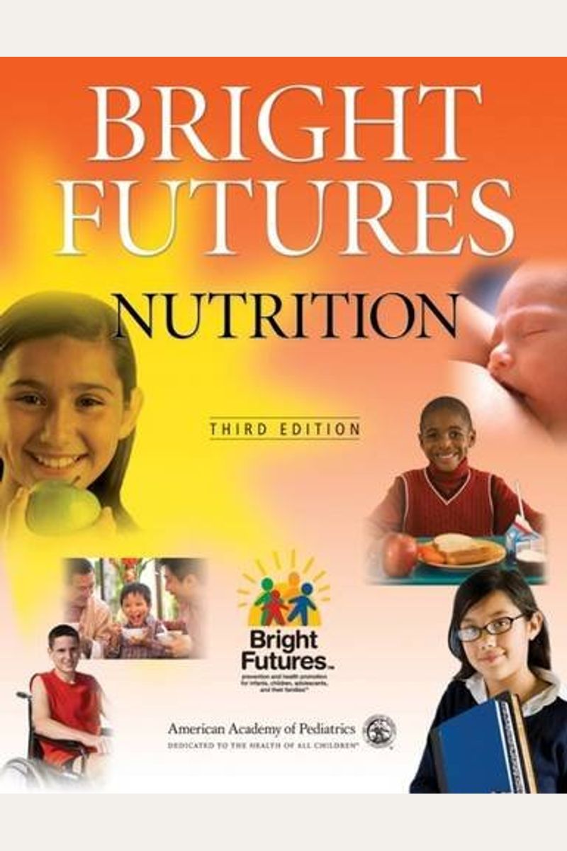 Buy Bright Futures Nutrition Book By: Katrina Holt