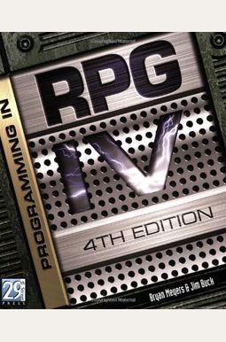Buy Programming In Rpg Iv, Fourth Edition Book By: Bryan Meyers