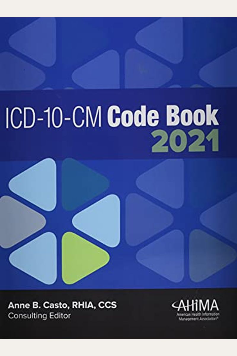 Buy Icd-10-Cm Code Book, 2021 Book By: Deborah Doyle