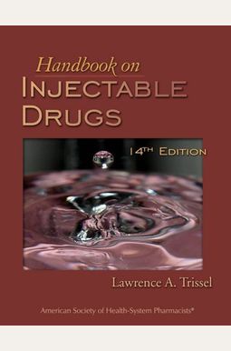 Buy Handbook On Injectable Drugs Book By: Lawrence A Trissel