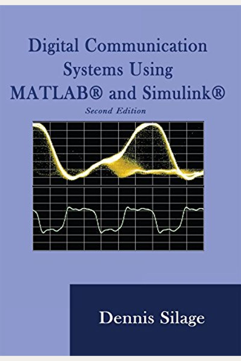 Buy Digital Communication Systems Using Matlab And Simulink Second