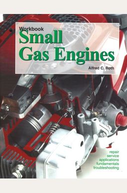 Buy Small Gas Engines Book By: Alfred C Roth