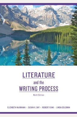 Buy Literature And The Writing Process Book By: Elizabeth A McMahan