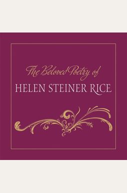Buy The Beloved Poetry Of Helen Steiner Rice Book By: Helen S Rice