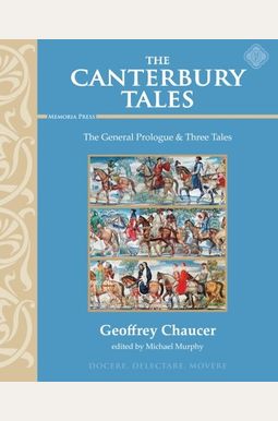 Buy Canterbury Tales: The General Prologue & Three Tales Book By ...