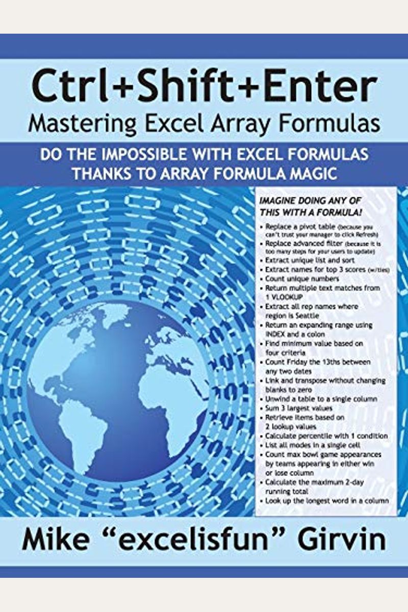 Buy Ctrlshiftenter Mastering Excel Array Formulas Do The Impossible With Excel Formulas