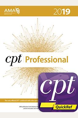 Buy Cpt 2019 Professional Codebook And Cpt Quickref App Package Book By: American M Association