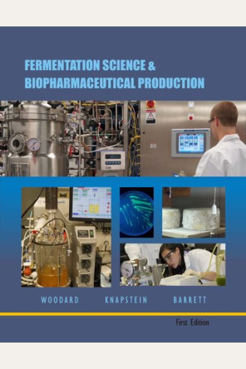 Buy Fermentation Science And Biopharmaceutical Production Book By ...