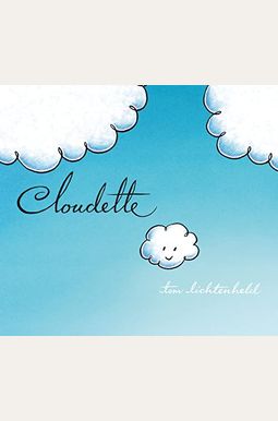 Buy Cloudette Book By: Tom Lichtenheld