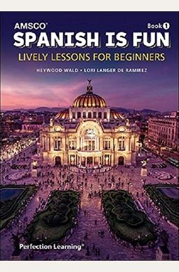 Buy Spanish Is Fun: Book 1 Lively Lessons Book By: Wald Heywood
