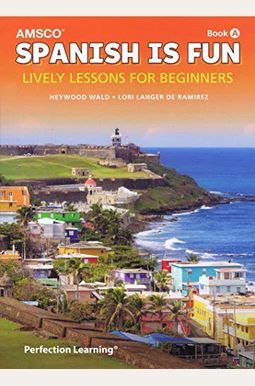 Buy Spanish Is Fun: Book A Book By: Perfection Learning